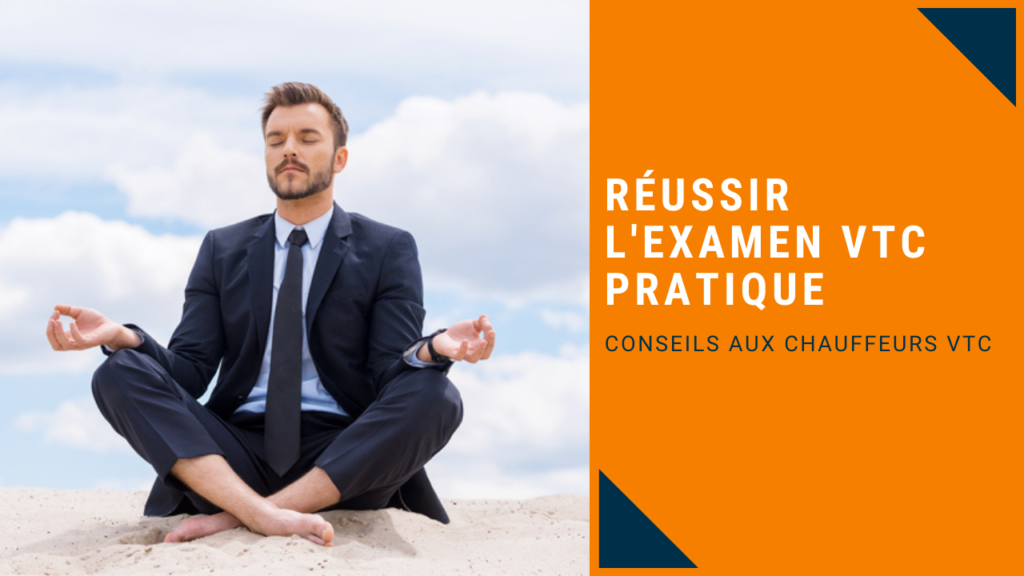Réussir Examen VTC Pratique : 5 conseils Indispensables Réussir Examen VTC Pratique : 5 conseils Indispensables